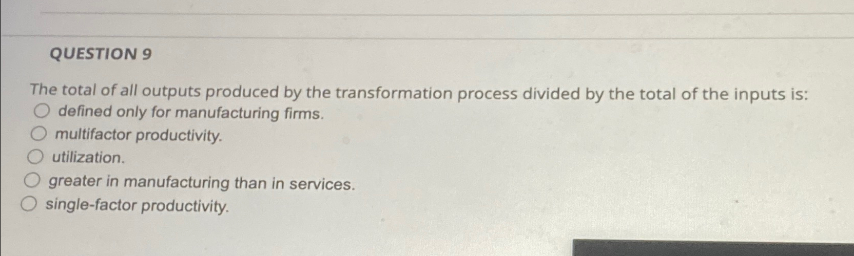 Solved QUESTION 9The total of all outputs produced by the | Chegg.com