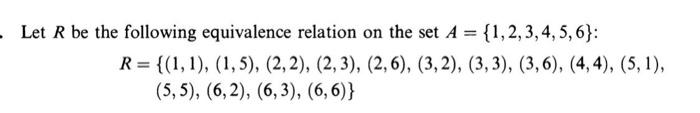 Solved Let R be the following equivalence relation on the | Chegg.com