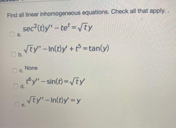 Solved Find all linear inhomogeneous equations. Check all | Chegg.com