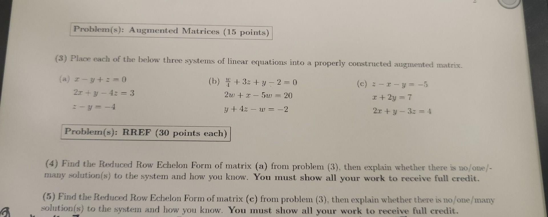 Solved Problem(s): Augmented Matrices (15 points) (3) Place | Chegg.com