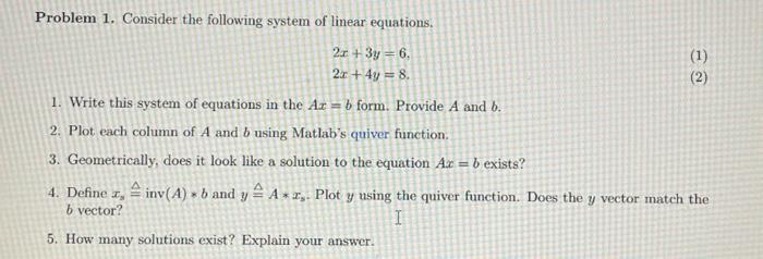 Solved Problem 1. Consider the following system of linear | Chegg.com