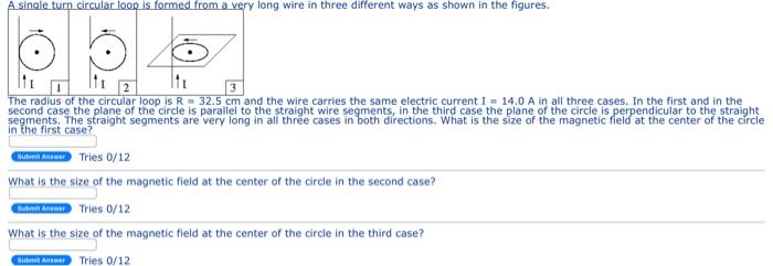 Solved A single turn circular loop is formed from a very | Chegg.com