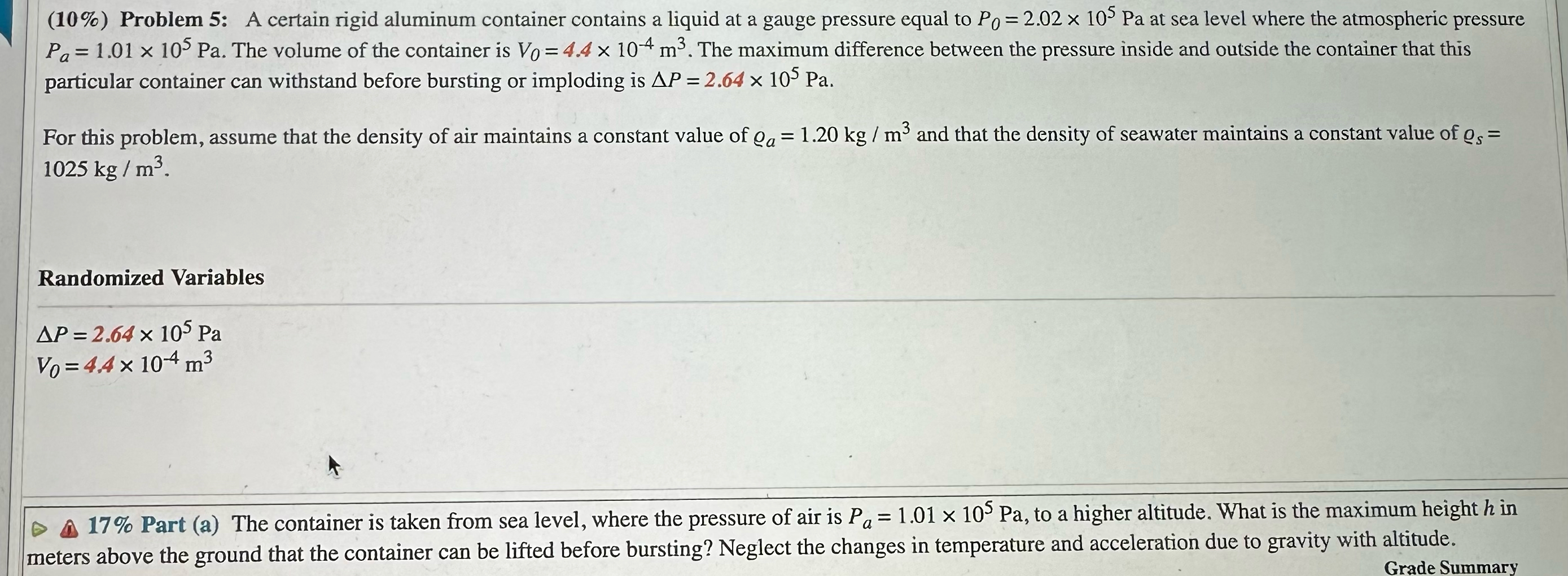 Solved (10%) ﻿Problem 5: A certain rigid aluminum container | Chegg.com