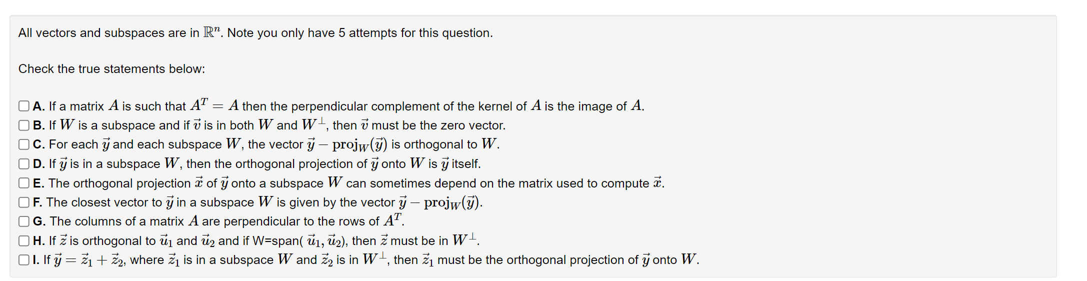 Solved All vectors and subspaces are in Rn. ﻿Note you only | Chegg.com