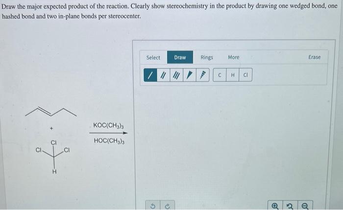 Solved Draw the major expected product of the reaction. | Chegg.com