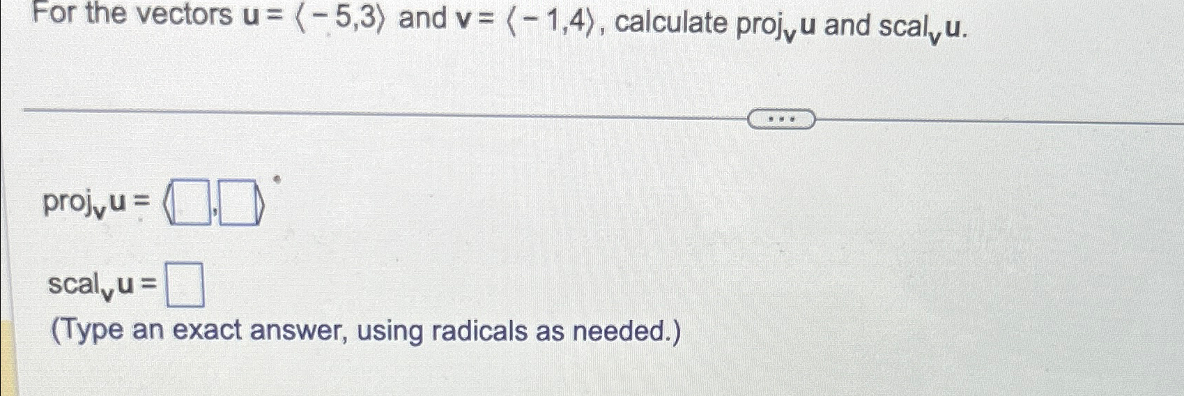 For the vectors u=(:-5,3:) ﻿and v=(:-1,4:), | Chegg.com