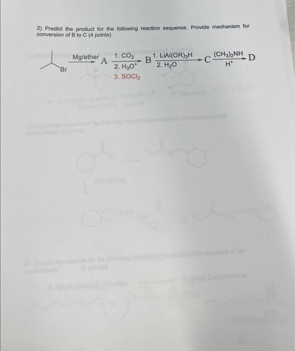 Solved 2) Predict the product for the following reaction | Chegg.com