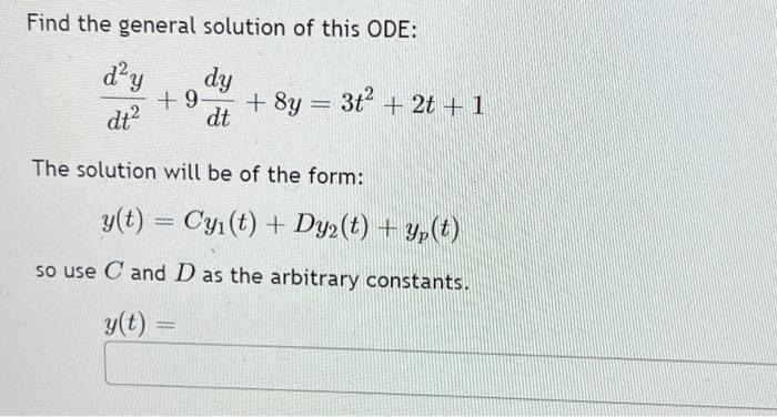 Solved Find the general solution of this ODE: | Chegg.com