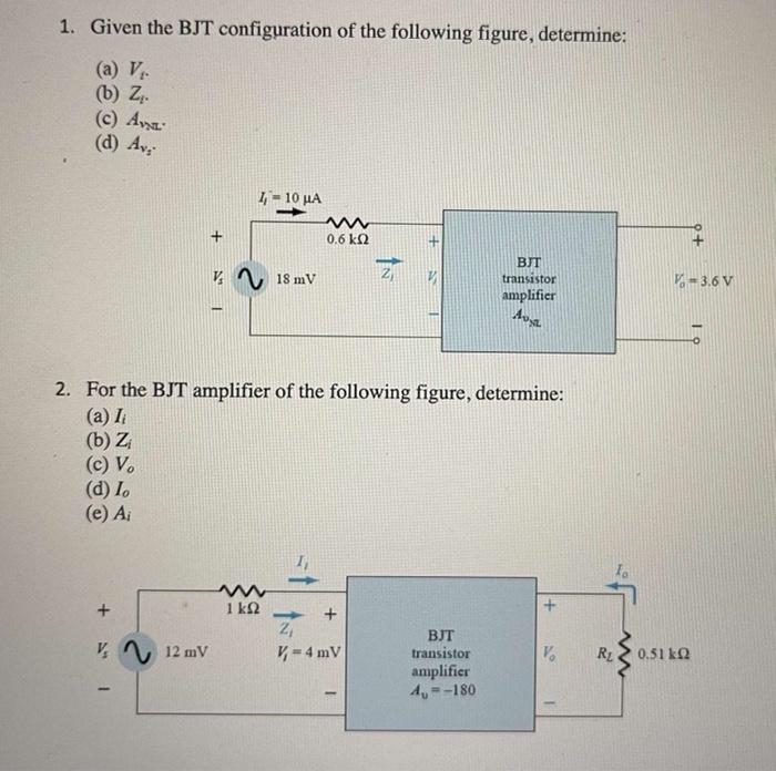 Solved 1. Given the BJT configuration of the following | Chegg.com
