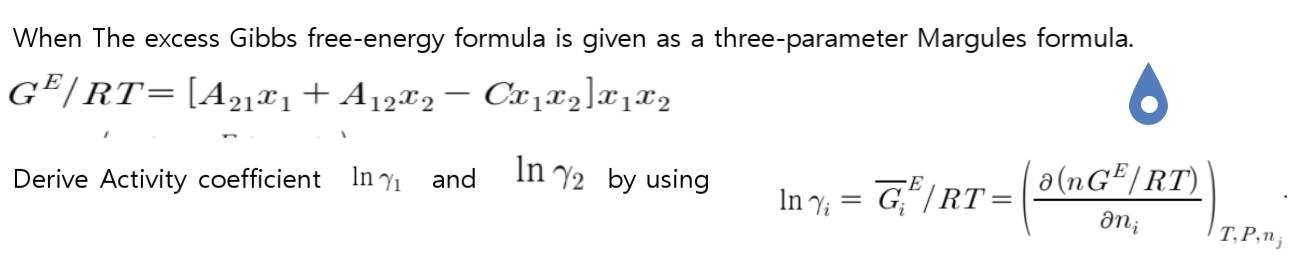 Solved The excess Gibbs free-energy formula is given as a | Chegg.com