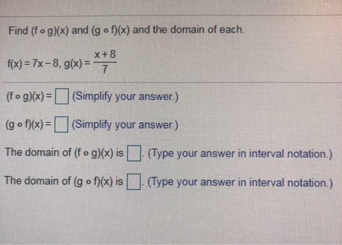 Solved Find (fog)(x) and (gof)(x) and the domain of each. | Chegg.com