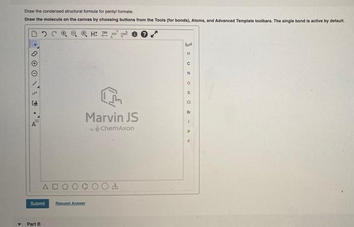 Solved Draw the condensed structural formula for pentyl | Chegg.com