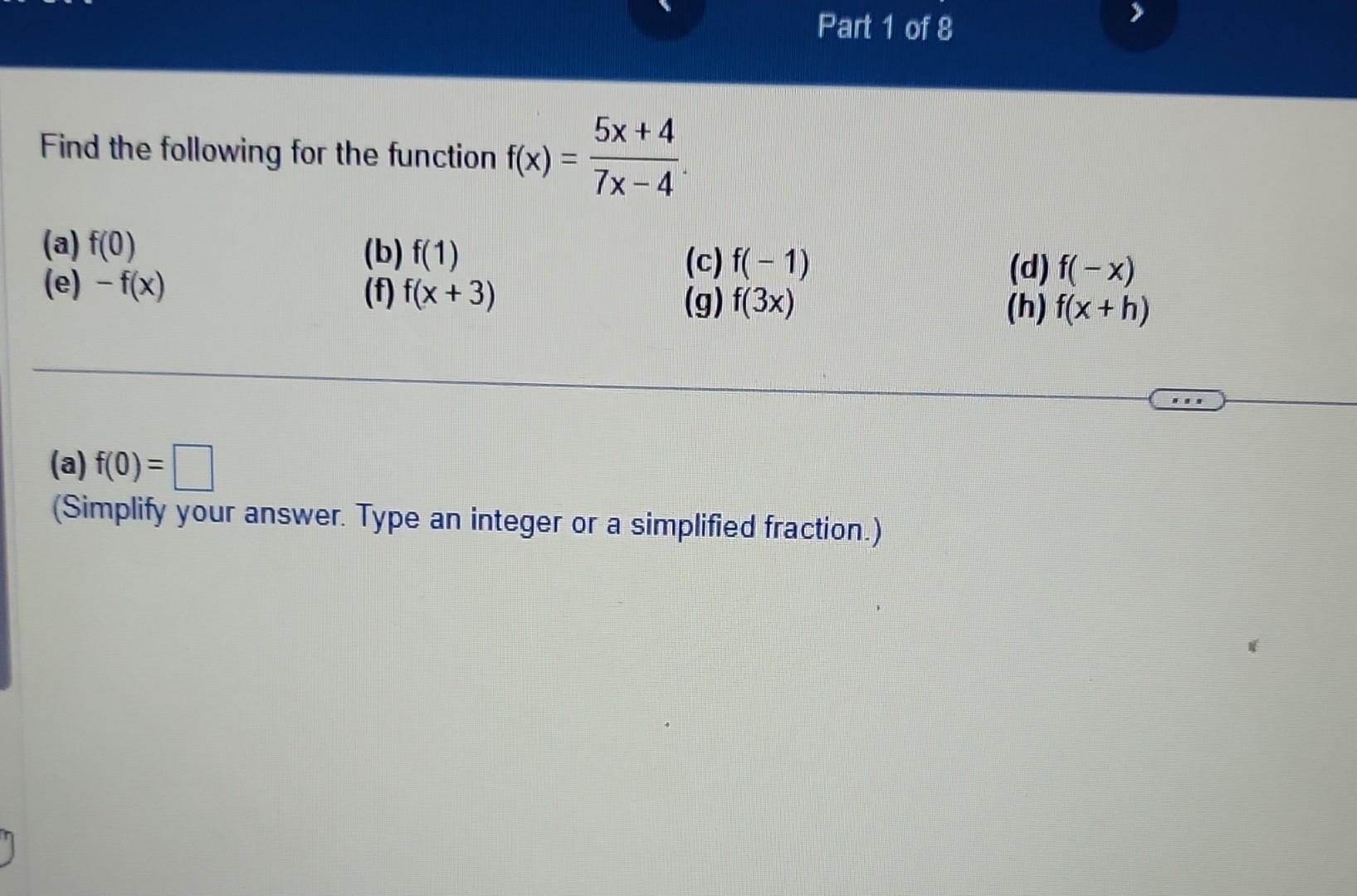 Solved Find The Following For The Function F X 7x−45x 4 A
