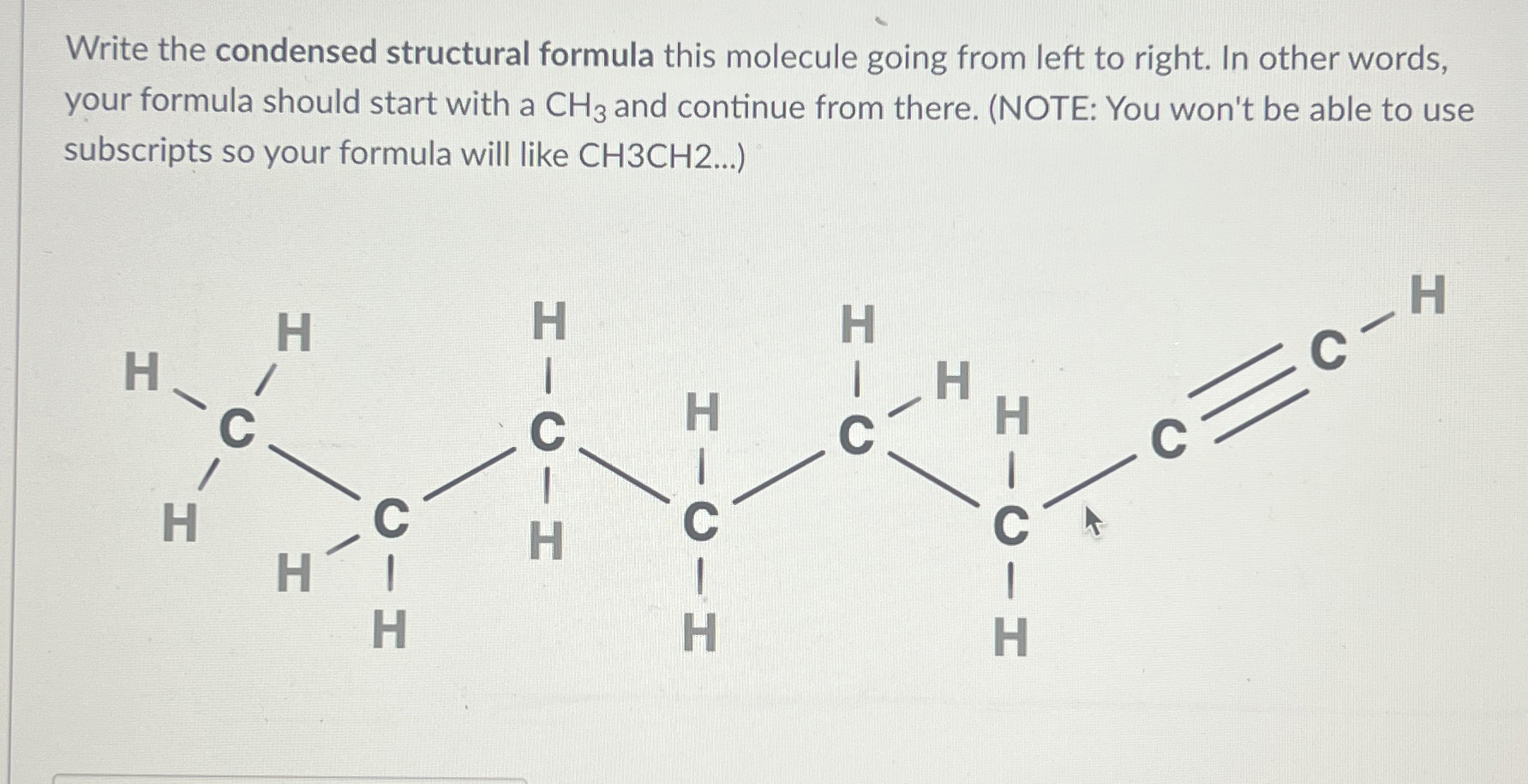 Solved Write the condensed structural formula this molecule | Chegg.com