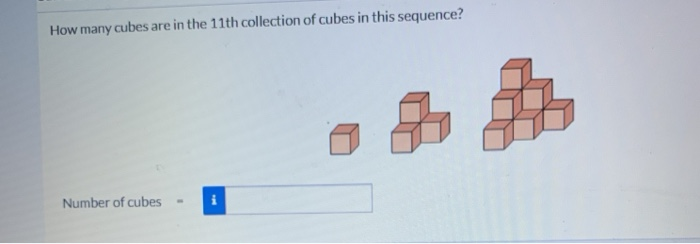 Solved How many cubes are in the 11th collection of cubes in | Chegg.com