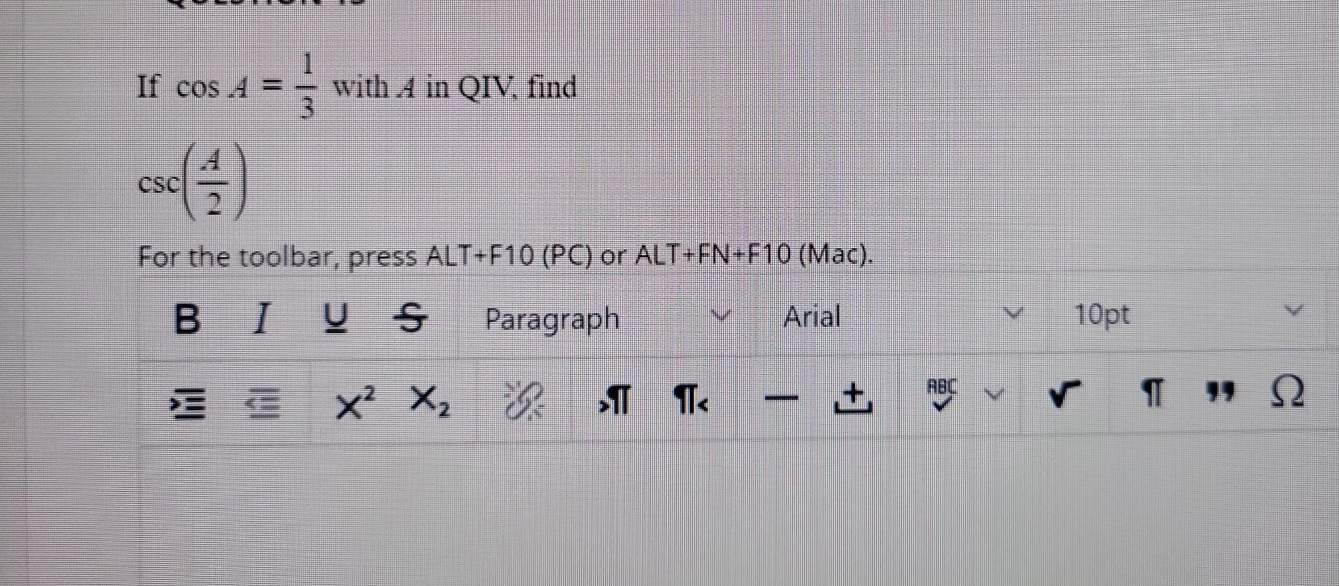 Solved If cosA=31 with A in QIV, find csc(2A) For the | Chegg.com