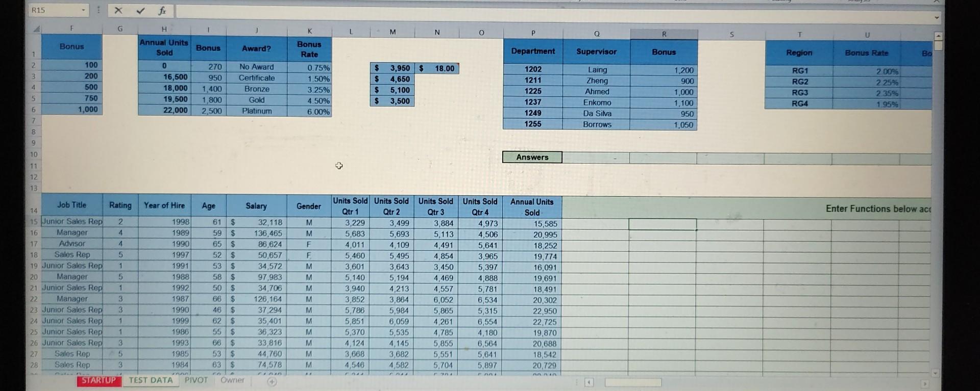 In R15 in the column. In cell R10 use the appropriate | Chegg.com