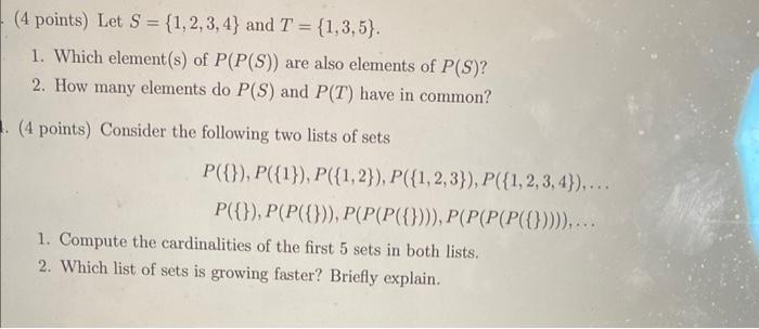 Solved ( 4 points) Let S={1,2,3,4} and T={1,3,5}. 1. Which | Chegg.com