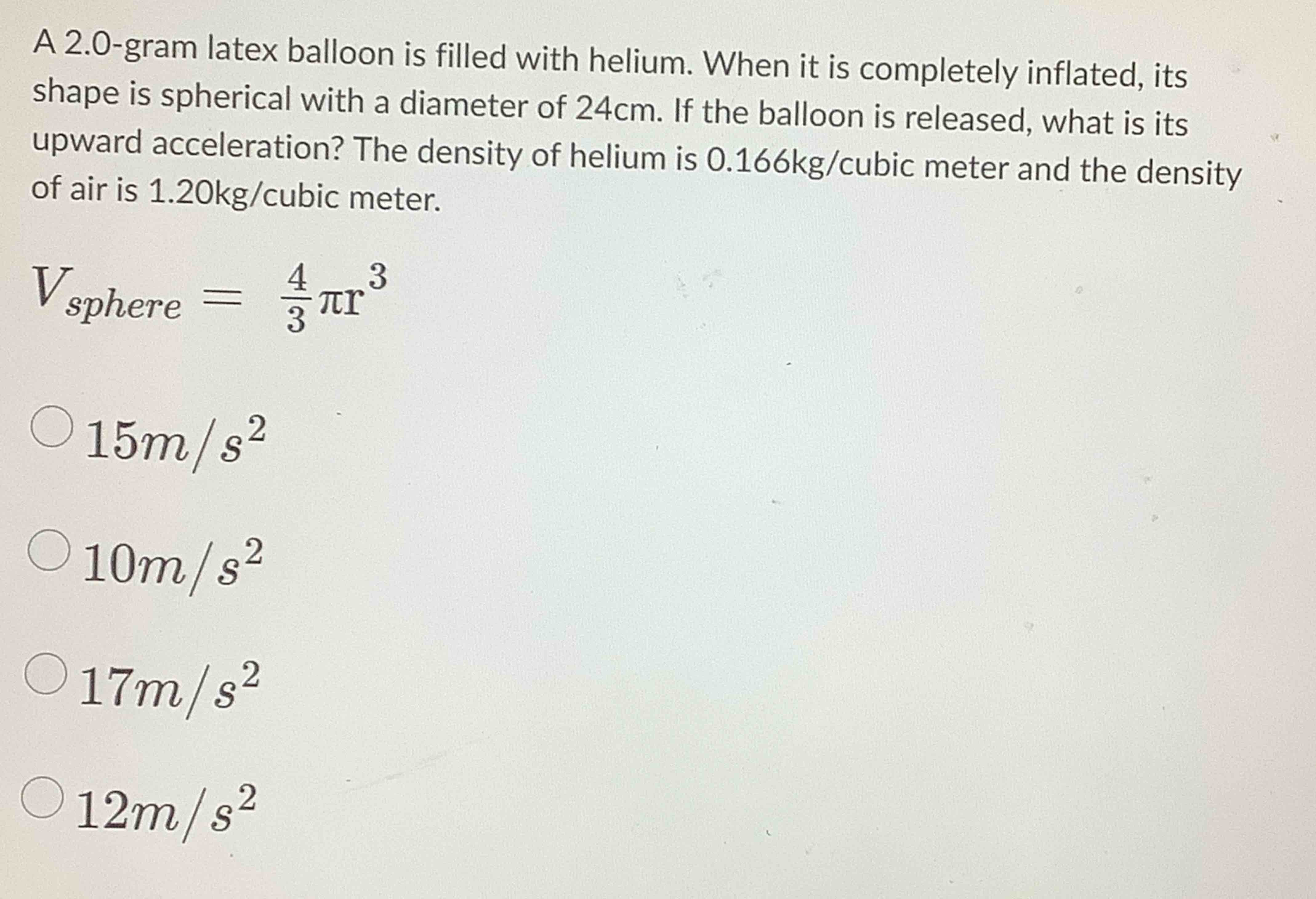 Solved A 2.0-gram latex balloon is filled with helium. When | Chegg.com