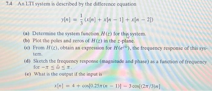 Solved 7.4 An LTI system is described by the difference | Chegg.com