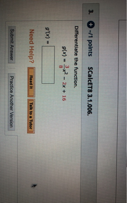 Solved 3. +-/1 points SCalcET8 3.1.006. Differentiate the | Chegg.com Solved 3. +-/1 points SCalcET8 3.1.006. Differentiate the | Chegg.com