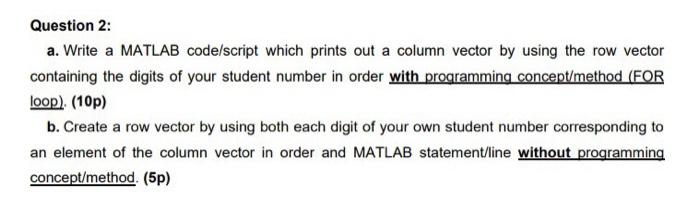 Question 2 A Write A Matlab Code Script Which