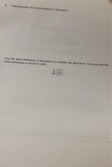 Solved 1. State precisely the limit definition of | Chegg.com