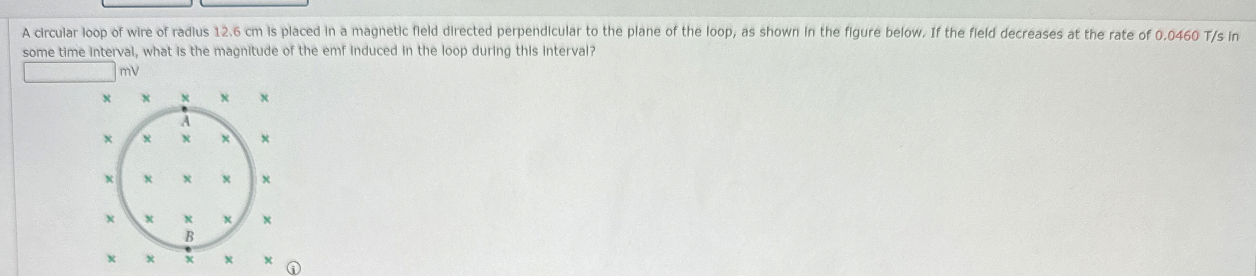 Solved A circular loop of wire of radius 12.6 ﻿cm is placed | Chegg.com | Chegg.com