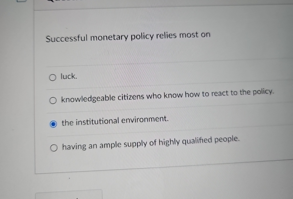 Solved Successful monetary policy relies most | Chegg.com