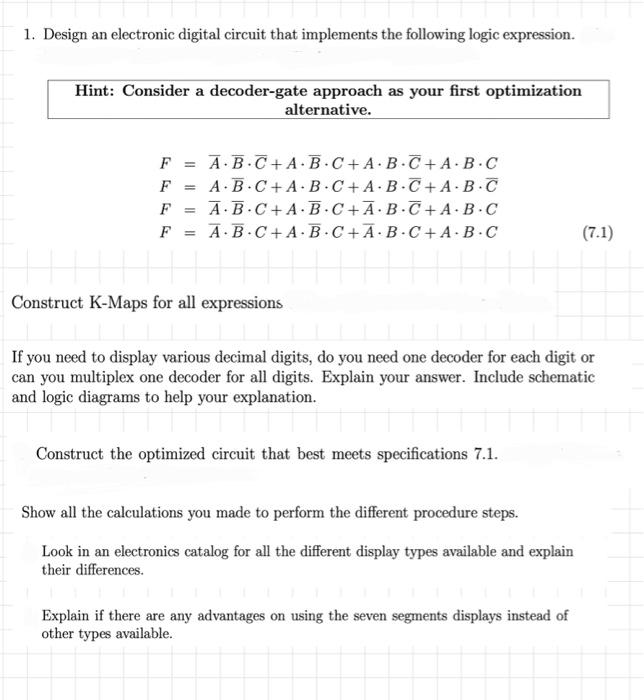 Solved 1. Design an electronic digital circuit that | Chegg.com