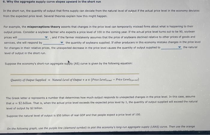 Solved 6. Why the aggregate supply curve slopes upward in | Chegg.com