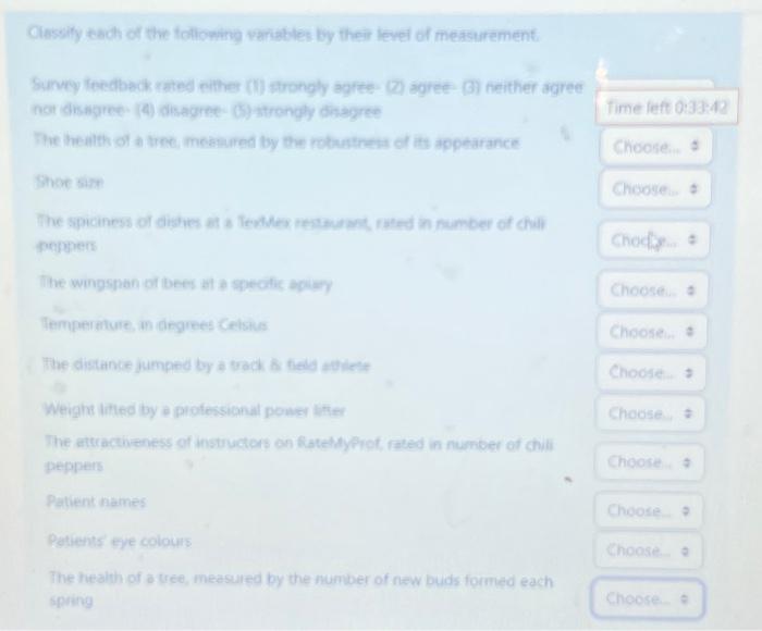 Solved Classify each of the following variables by their | Chegg.com