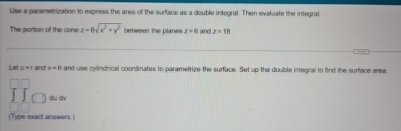 Solved Use a parametrization to express the area of the | Chegg.com