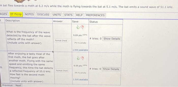 Solved bat flies towards a moth at 6.2 m/s while the moth is | Chegg.com
