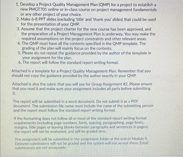 Solved 1. Develop a Project Quality Management Plan (QMP) | Chegg.com