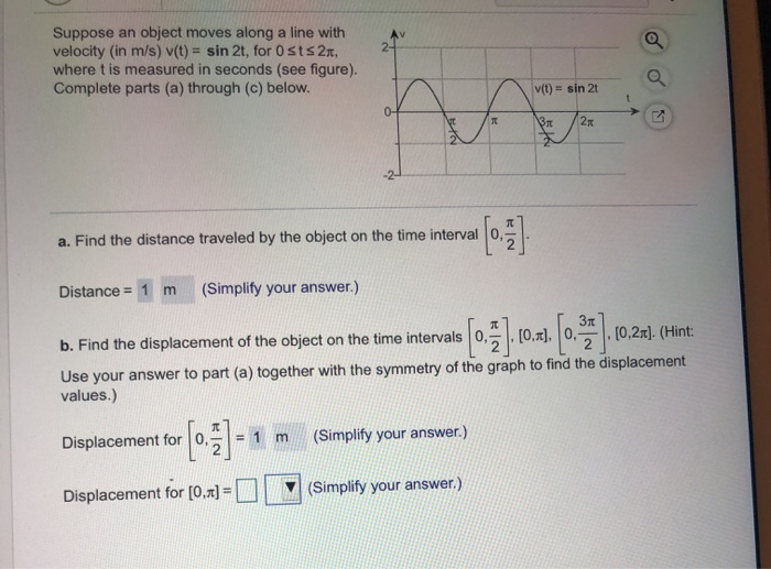 Solved Suppose An Object Moves Along A Line With Velocity