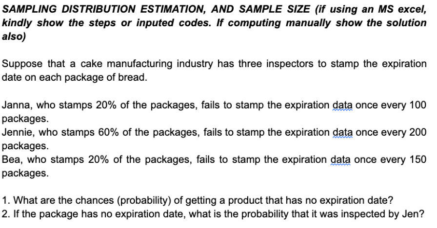 Solved SAMPLING DISTRIBUTION ESTIMATION, AND SAMPLE SIZE (if | Chegg.com