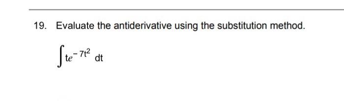Solved 9 Evaluate The Antiderivative Using The Substitution