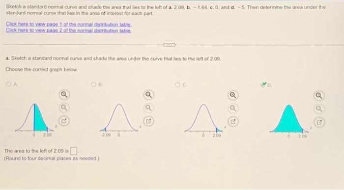 Sketch a standard normat curve and shade the area | Chegg.com