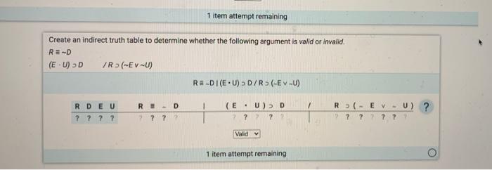 Solved Create an indirect truth table to determine whether | Chegg.com