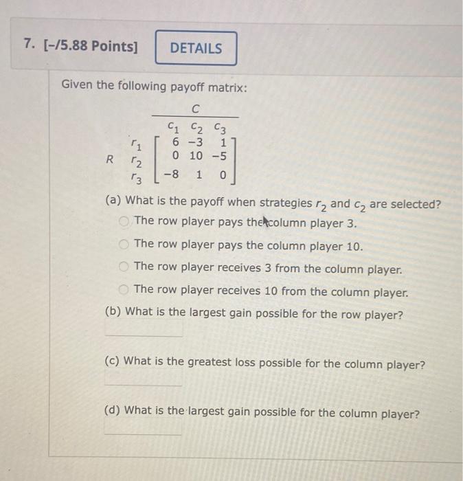 Solved Given the following payoff matrix: \[ | Chegg.com