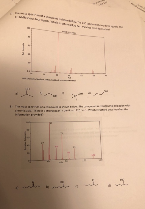 Solved * Prelab Questi The mass spectrum of a compound is | Chegg.com