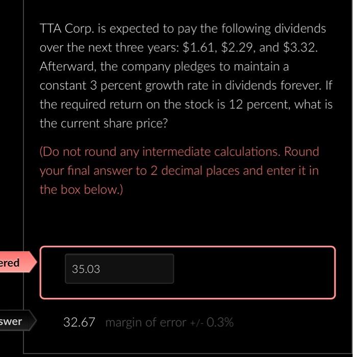 Solved TTA Corp. is expected to pay the following dividends | Chegg.com