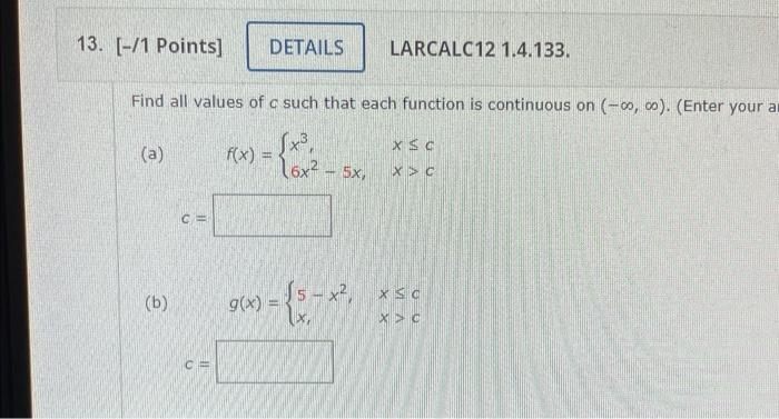 Solved Find All Values Of C Such That Each Function Is