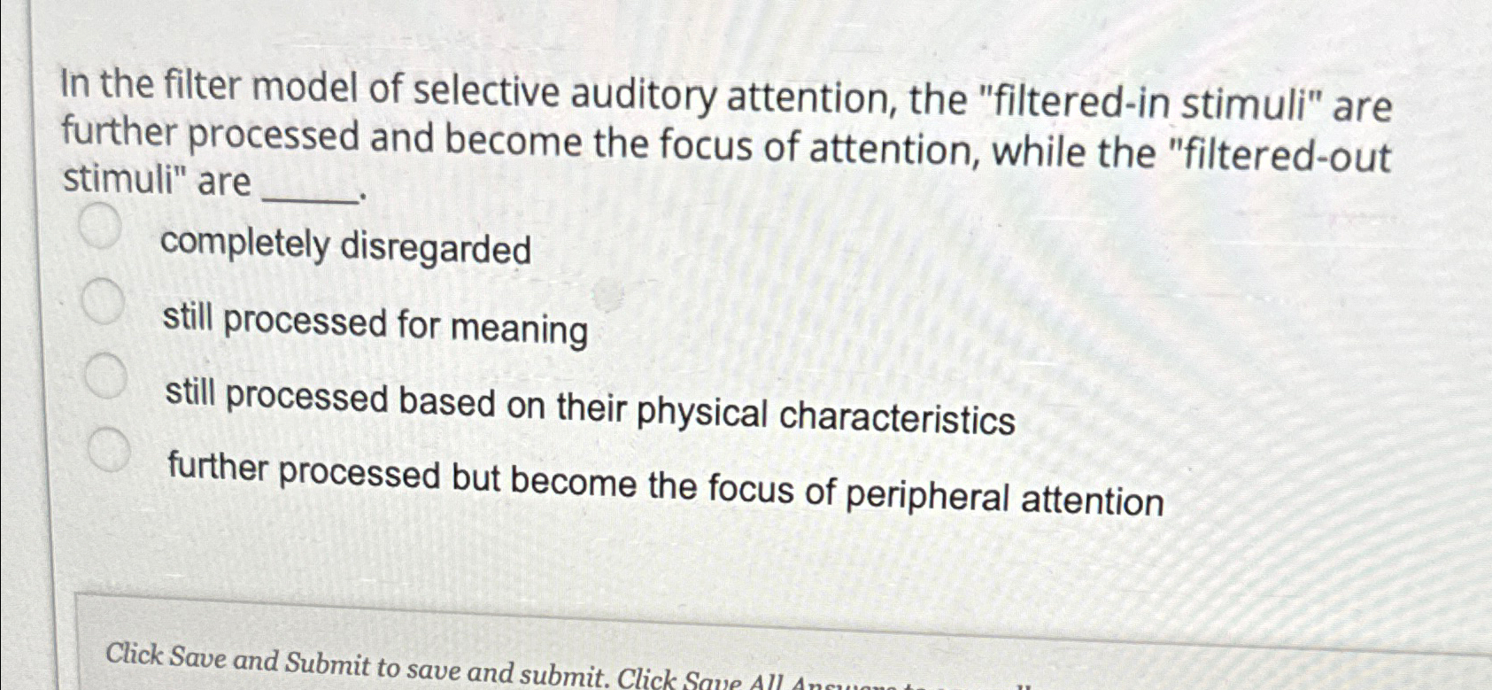 Solved In the filter model of selective auditory attention, | Chegg.com