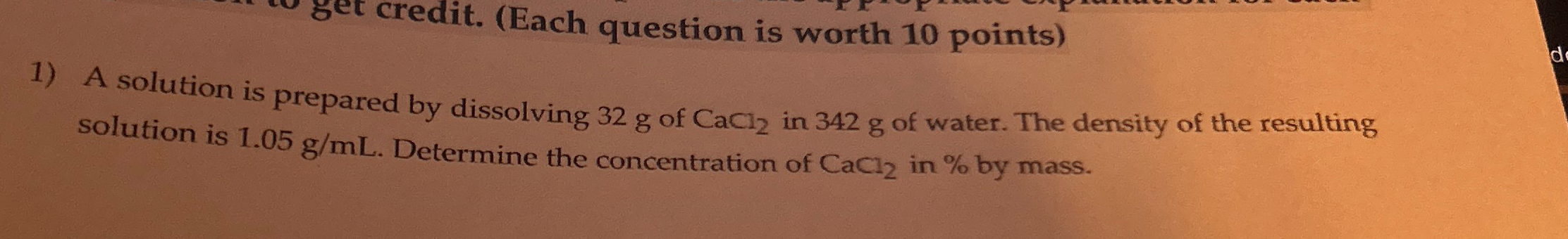 Solved A solution is prepared by dissolving 32g ﻿of CaCl2 | Chegg.com