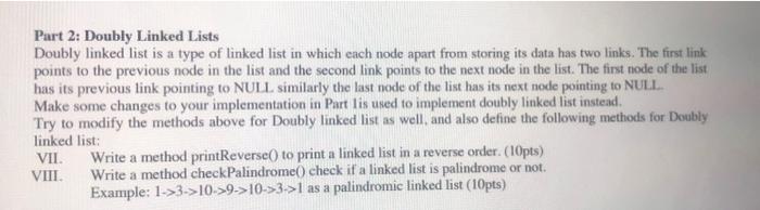 Solved Part 2: Doubly Linked Lists Doubly linked list is a | Chegg.com