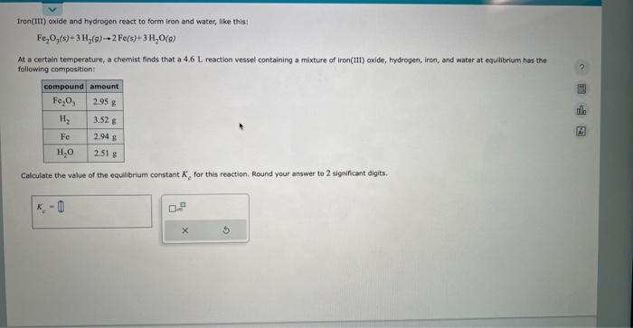 Solved Iron Iii Oxide And Hydrogen React To Form Iron And