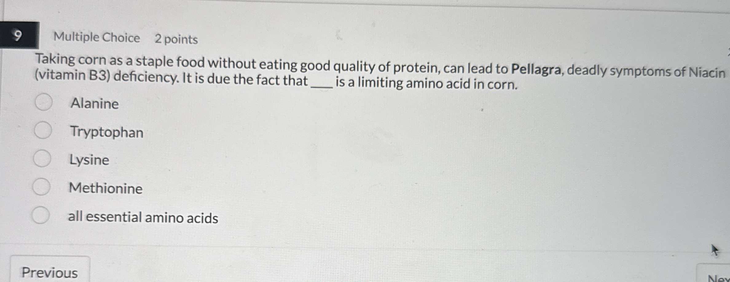 Solved 9Multiple Choice2 ﻿pointsTaking corn as a staple food | Chegg.com