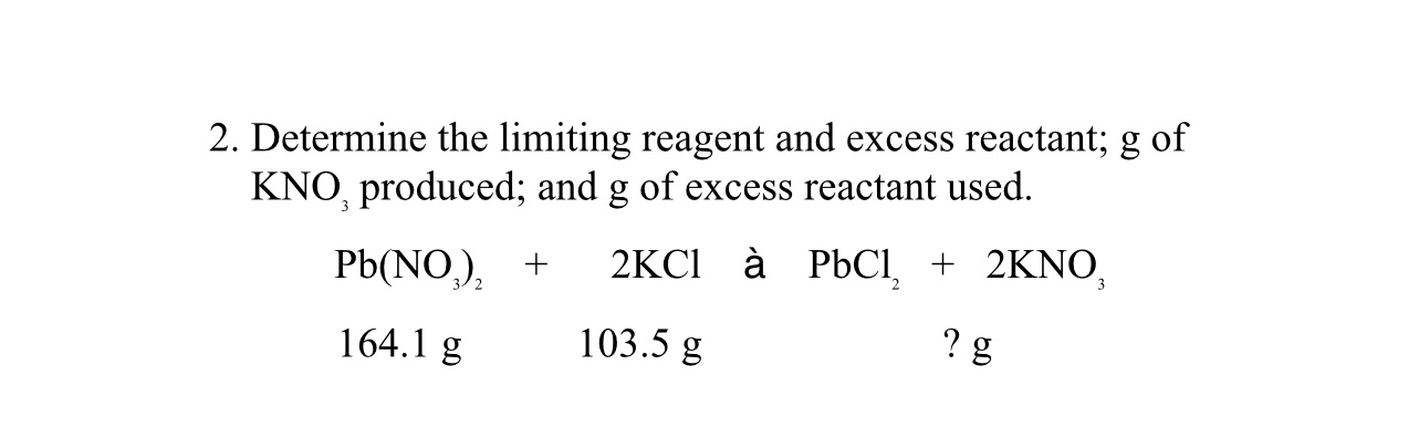 Solved Determine the limiting reagent and excess reactant; g | Chegg.com